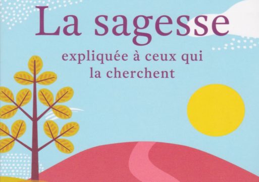 "La sagesse expliquée à ceux qui la cherchent" - Janette Magazine