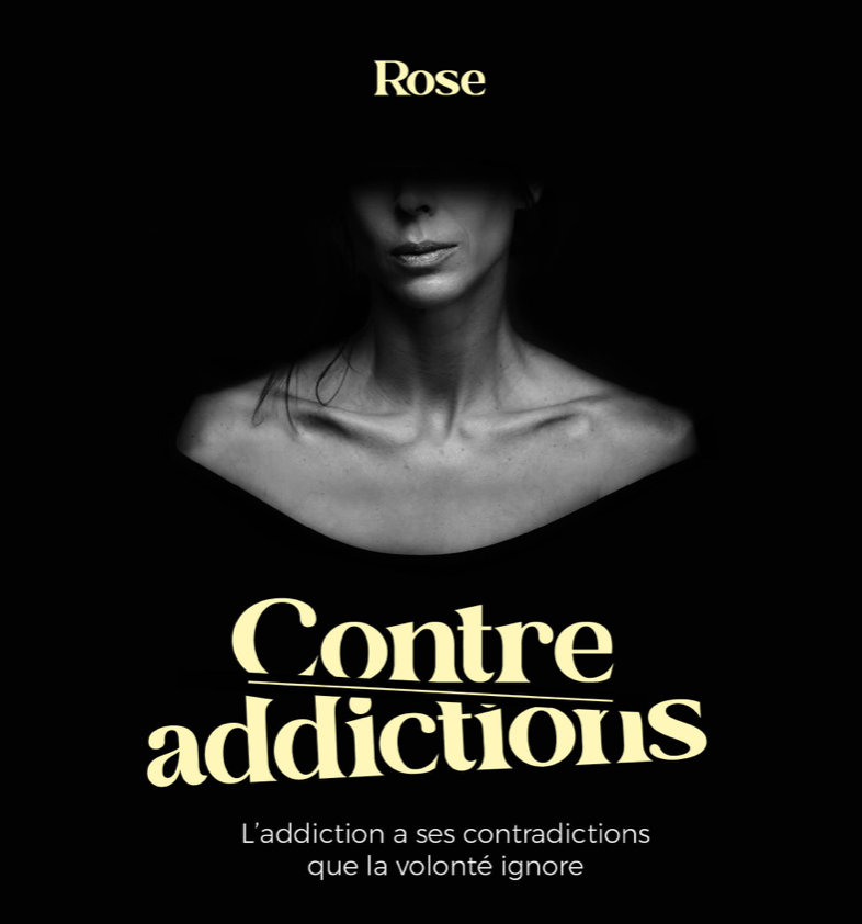 "Contre-addictions" : les addictions décryptées par Rose - Janette Magazine